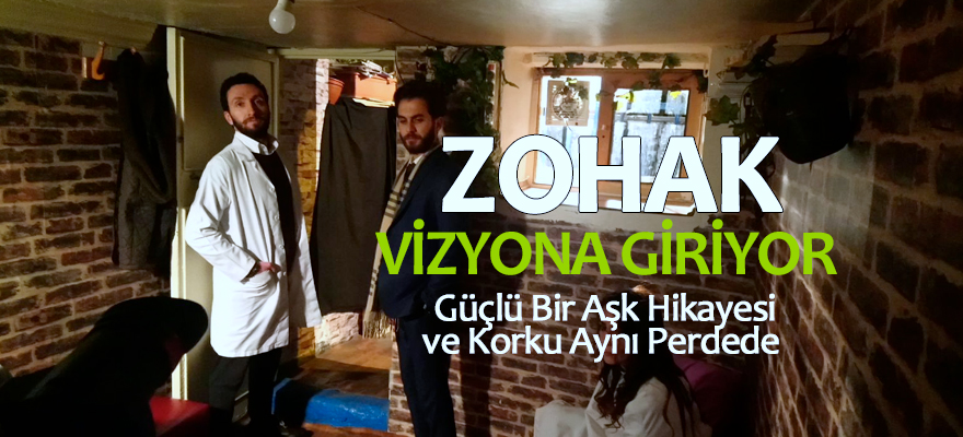 Zohak Filmi Vizyona Giriyor
